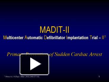 PPT – MADITII Multicenter Automatic Defibrillator Implantation Trial ...