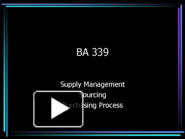PPT – BA 339 PowerPoint presentation | free to view - id: eb203-ZDc1Z