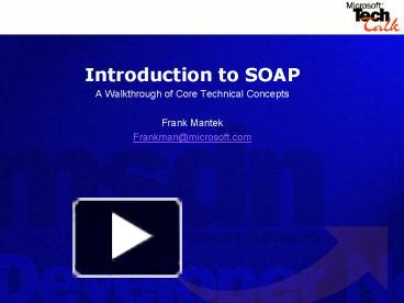 Introduction to SOAP presentation | free to view