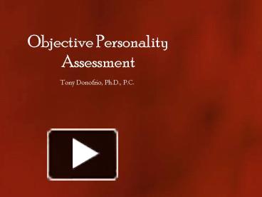 PPT – Objective Personality Assessment PowerPoint presentation | free ...
