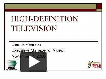PPT – HIGHDEFINITION TELEVISION PowerPoint presentation | free to view ...