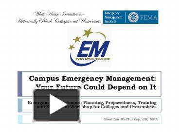 PPT – Campus Emergency Management: Your Future Could Depend on It ...