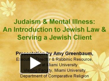 PPT – Judaism PowerPoint presentation | free to view - id: eb91-MjVmZ