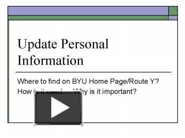 PPT – Update Personal Information PowerPoint presentation | free to ...