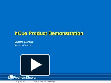 hCue Product Demonstration presentation | free to view