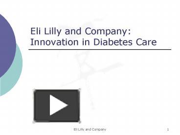 Eli Lilly and Company: Innovation in Diabetes Care presentation | free ...