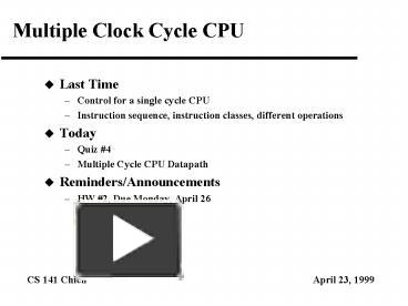 PPT – Multiple Clock Cycle CPU PowerPoint presentation | free to view ...