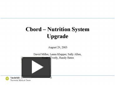 PPT – Cbord Nutrition System Upgrade PowerPoint presentation | free to ...