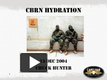 CBRN Hydration presentation | free to view