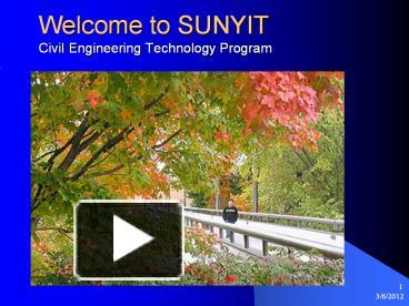 PPT – Welcome to SUNYIT Civil Engineering Technology Program PowerPoint ...