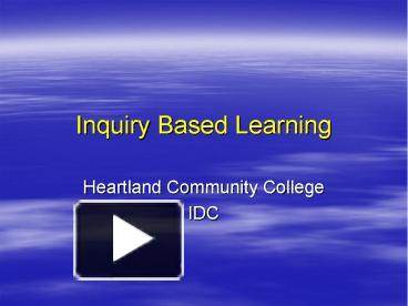 PPT – Inquiry Based Learning PowerPoint presentation | free to download ...