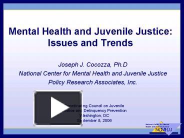 Mental Health and Juvenile Justice: Issues and Trends presentation ...