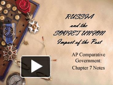 PPT – RUSSIA and the SOVIET UNION Impact of the Past PowerPoint ...