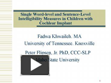 PPT – Single Wordlevel and SentenceLevel Intelligibility Measures in ...