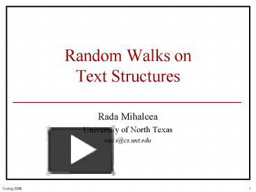 PPT – Random Walks on Text Structures PowerPoint presentation | free to ...