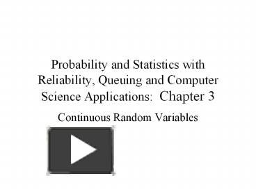 Probability and Statistics with Reliability, Queuing and Computer ...