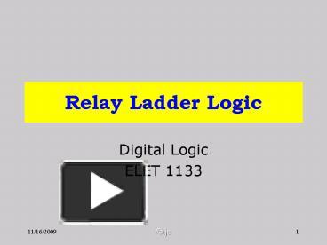 Relay Ladder Logic presentation | free to view