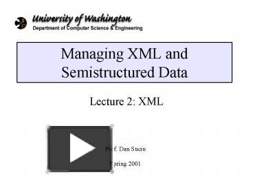 Managing XML and Semistructured Data presentation | free to download