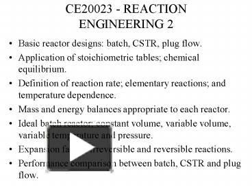 CE20023 REACTION ENGINEERING 2 presentation | free to view