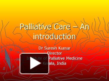 Palliative Care An introduction presentation | free to view
