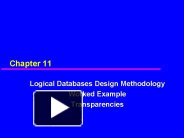 PPT – Logical Databases Design Methodology PowerPoint presentation ...