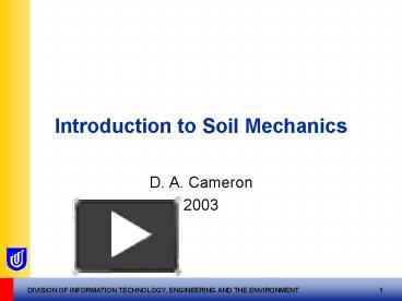 Introduction to Soil Mechanics presentation | free to view