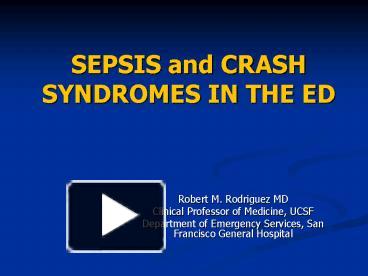 PPT – SEPSIS and CRASH SYNDROMES IN THE ED PowerPoint presentation ...