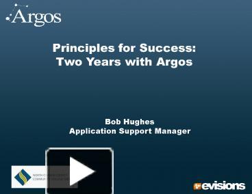 Principles for Success: Two Years with Argos presentation | free to view