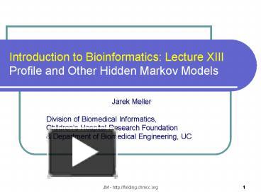 PPT – Introduction to Bioinformatics: Lecture XIII Profile and Other ...