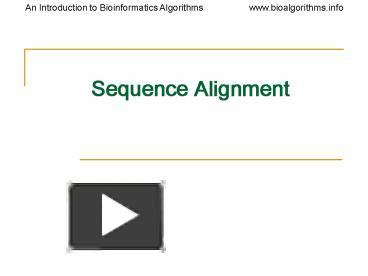 PPT – Sequence Alignment PowerPoint presentation | free to download ...