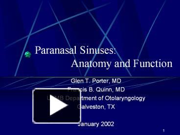 Paranasal Sinuses: Anatomy and Function presentation | free to view