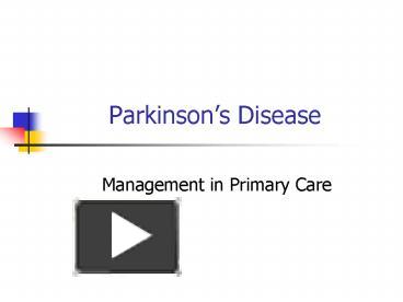 PPT – Parkinsons Disease PowerPoint presentation | free to view - id ...