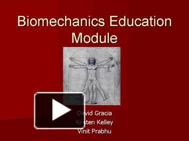 PPT – Biomechanics Education Module PowerPoint presentation | free to ...