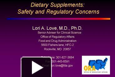Dietary Supplements: Safety and Regulatory Concerns presentation | free ...