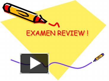 EXAMEN REVIEW presentation | free to view