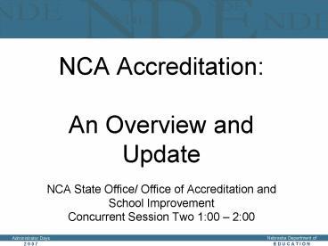 NCA Accreditation: An Overview and Update presentation | free to view