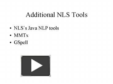 PPT – Additional NLS Tools PowerPoint presentation | free to view - id ...
