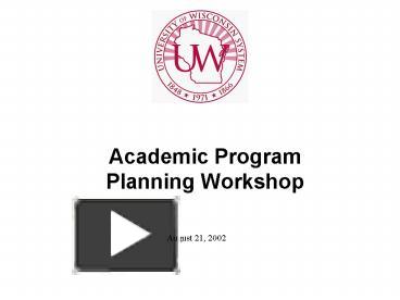 PPT – Academic Program Planning Workshop PowerPoint presentation | free ...