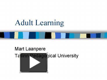 PPT – Adult Learning PowerPoint presentation | free to view - id: f0cf9 ...