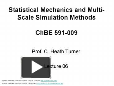 PPT – Statistical Mechanics and MultiScale Simulation Methods ChBE ...