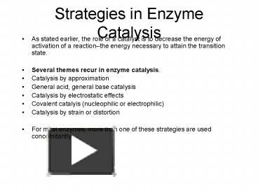 PPT – Strategies in Enzyme Catalysis PowerPoint presentation | free to ...