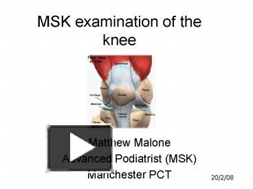 MSK examination of the knee presentation | free to view