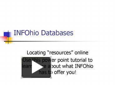 PPT – INFOhio Databases PowerPoint presentation | free to view - id ...