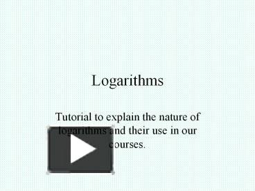 Logarithms presentation | free to download