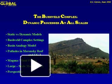 THE BUSHVELD COMPLEX: presentation | free to view