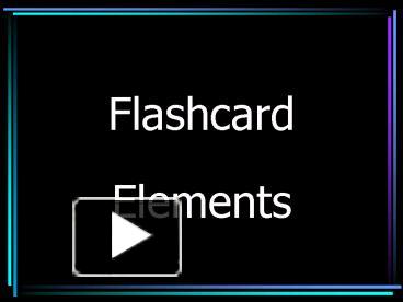 PPT – Flashcard PowerPoint presentation | free to view - id: f16c7-ZDc1Z
