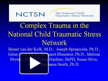 Complex Trauma in the National Child Traumatic Stress Network ...