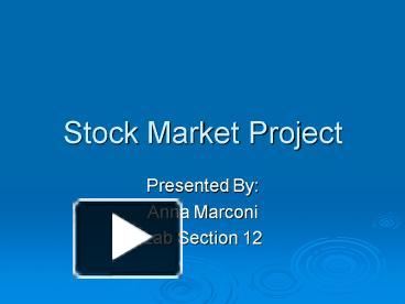 PPT – Stock Market Project PowerPoint presentation | free to view - id ...