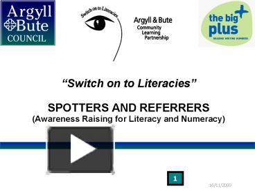 Switch on to Literacies SPOTTERS AND REFERRERS Awareness Raising for ...