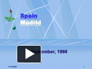 PPT – Spain Madrid PowerPoint presentation | free to view - id: f2677-ZDc1Z
